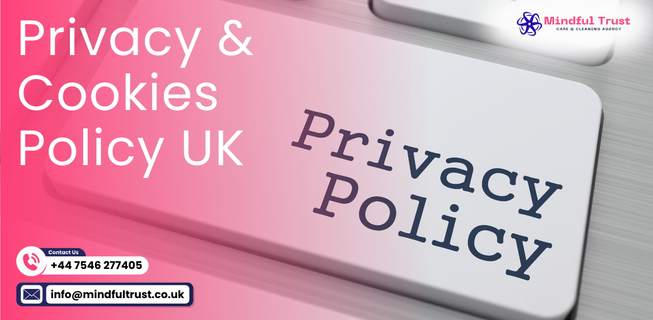 Privacy & Cookies Policy UK | Mindful Trust Agency Data Protection